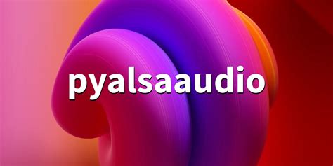 Pyalsaaudio ALSA Bindings PythonFix