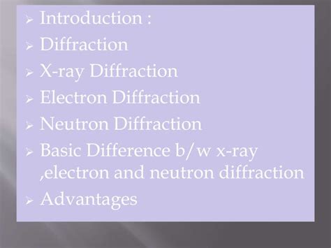 Difference B W Electron Neutron And X Ray Diffraction And Advantages PPTX Chemistry Science
