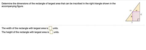 Solved Determine The Dimensions Of The Rectangle Of Largest Area That Can Be Inscribed In The
