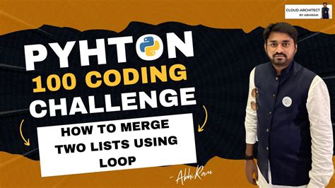 How To Merge Two Lists Using Loop Python Coding Challenge