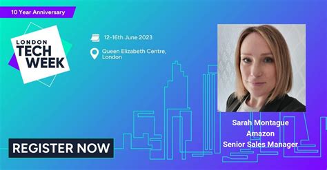Sarah Montague On Linkedin London Tech Week 2023