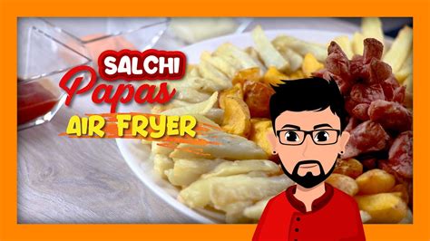 🍟 Papas Fritas En Freidora De Aire Salchipapas🔥 Recetástico