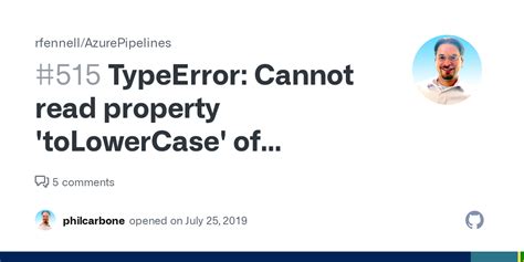 Typeerror Cannot Read Property Tolowercase Of Undefined · Issue 515 · Rfennell