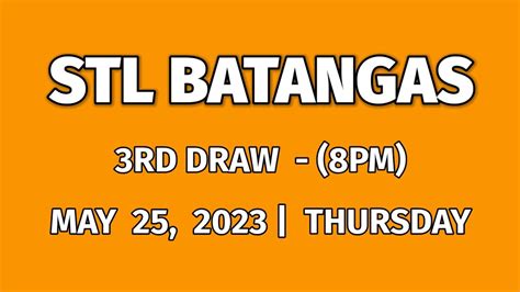 3rd Draw STL BATANGAS 8PM Result Today STL Pares May 25 2023 Evening