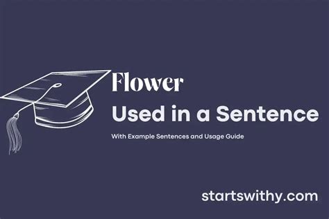 Flower In A Sentence Examples 21 Ways To Use Flower
