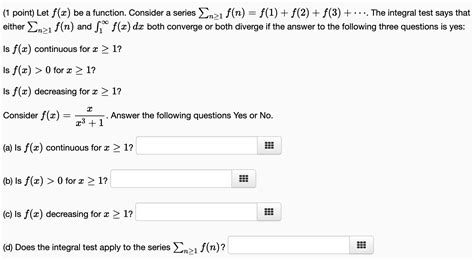 Solved 1 Point Let Fx Be A Function Consider A Series