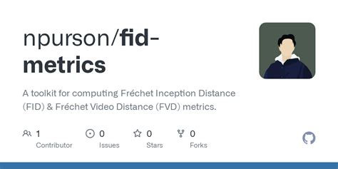 Github Npursonfid Metrics A Toolkit For Computing Fréchet Inception