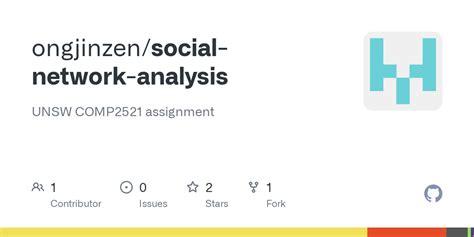 GitHub Ongjinzen Social Network Analysis UNSW COMP2521 Assignment