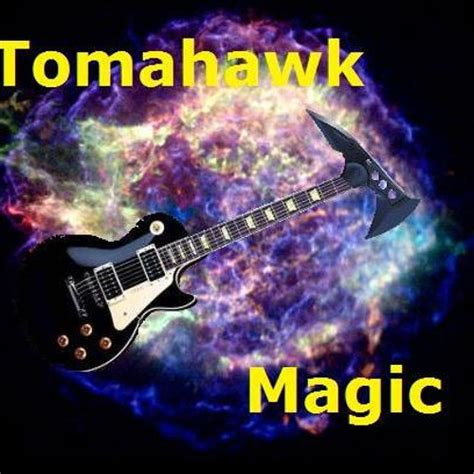 Stream Tomahawk Magic Music Listen To Songs Albums Playlists For