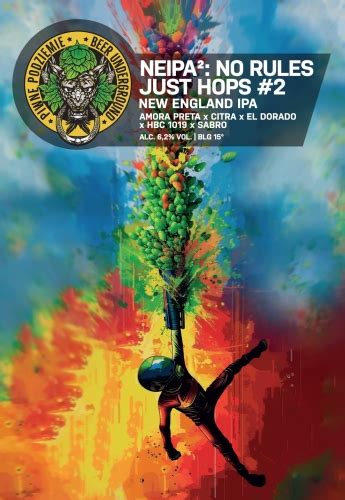 Piwne Podziemie Neipa No Rules Just Hops New England Ipa