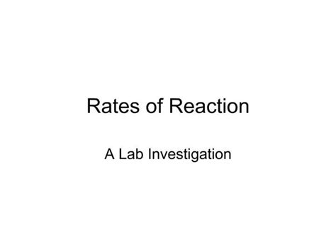 Ppt Rates Of Reaction Powerpoint Presentation Free Download Id621941