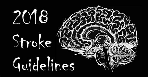急診夜未眠 2018 Stroke Guidelines