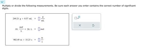 Solved Multiply Or Divide The Following Measurements Be Chegg