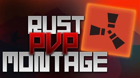 Edit Your Rust Clips Into A Rust Montage By Chillisedits Fiverr