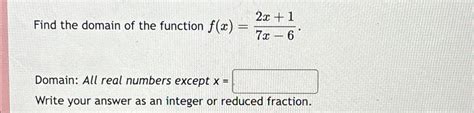 solved find the domain of the function f x 2x 17x 6domain