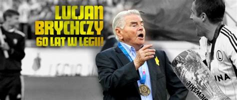 60 Lat Od Debiutu Lucjana Brychczego W Legii Legionisci
