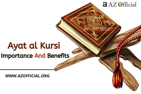 Ayat Al Kursi Importance And Benefits Az Official Religious