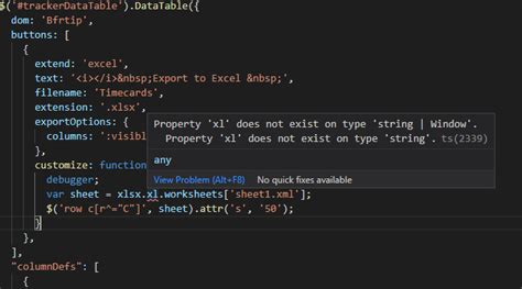 Datatables Net Export To Excel Is Showing Error While Customizing