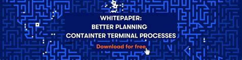 Container Terminal Planning Understand Your Core Processes
