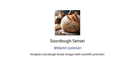 Sourdough Sensei GPTs Features And Functions Examples And Prompts