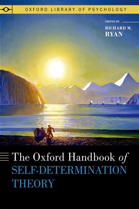 The Oxford Handbook Of Self Determination Theory