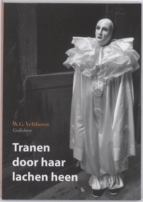 Tranen Door Haar Lachen Heen Wg Velthorst 9789057860942 Boeken Bol