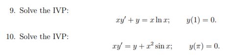 Solved 9 Solve The Ivp Xy′yxlnxy10 10 Solve The