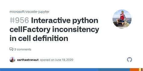 Interactive Python Cellfactory Inconsitency In Cell Definition · Issue 956 · Microsoftvscode