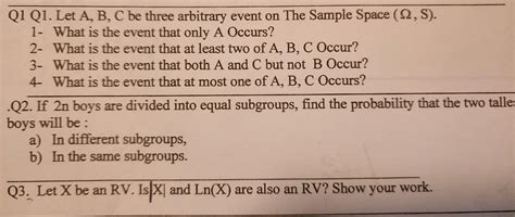 Q Q Let A B C Be Three Arbitrary Event On The Chegg