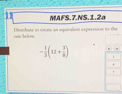 solved mafs 7 ns 1 2a distribute to create an equivalent expression to
