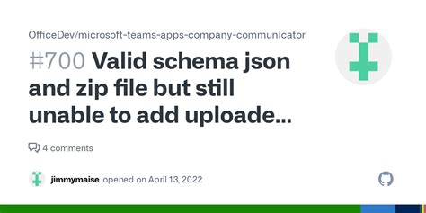 Valid Schema Json And Zip File But Still Unable To Add Uploaded App To A Team