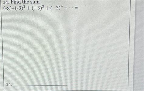 Solved Find The Sum Chegg