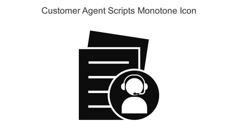Customer Agent Scripts Monotone Icon In Powerpoint Pptx Png And Editable Eps Format Ppt Example
