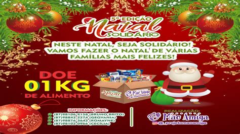 5ª Edição Da Campanha Natal Solidário Vai Arrecadar Alimentos Para