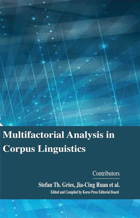 Multifactorial Analysis In Corpus Linguistics Jia Cing Ruan Et Al