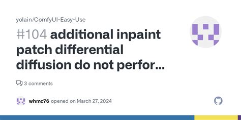 Additional Inpaint Patch Differential Diffusion Do Not Perform As Well
