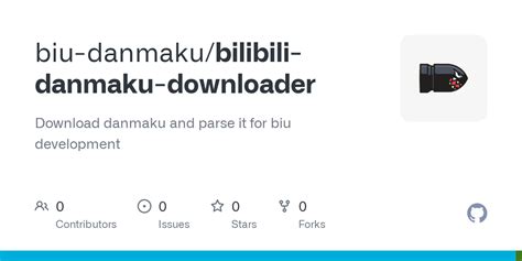 GitHub Biu Danmaku Bilibili Danmaku Downloader Download Danmaku And Parse It For Biu Development
