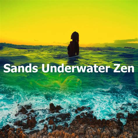 Sands Underwater Zen Album By Underwater Deep Sleep White Noise
