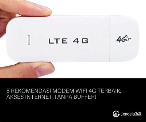 Rekomendasi Modem Wifi G Terbaik Akses Internet Tanpa Buffer