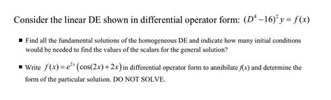 Solved Consider The Linear De Shown In Differential Operator