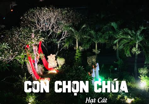 Con Chọn Chúa Hội Dòng Mến Thánh Giá Huế