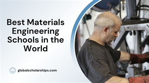 7 Best Materials Engineering Schools In The World Global Scholarships