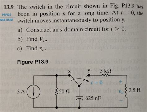Solved 13 9 The Switch In The Circuit Shown In Fig P13 9