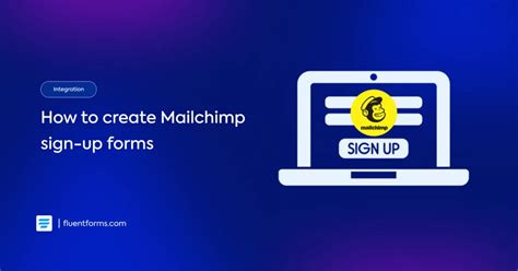 Mailchimp Signup Forms Types And How To Create Them Fluent Forms