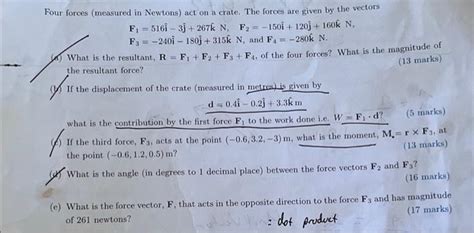 Solved E What Is The Force Vector F That Acts In The Chegg Com