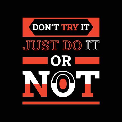 Motivational Quote T Shirt Design 13365737 Vector Art At Vecteezy