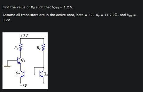 Solved Find The Value Of RC Such That VCE1 1 2 V Assume All Chegg Com