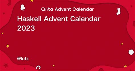 Haskell Advent Calendar 2023 Rhaskelljp