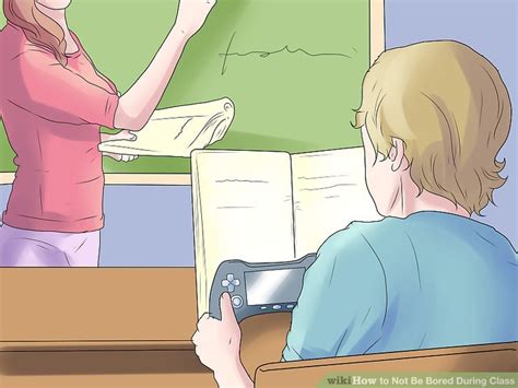 How To Not Be Bored During Class With Pictures Wikihow