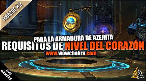 Requisitos de nivel del Corazón de Azeroth para desbloquear Poderes de